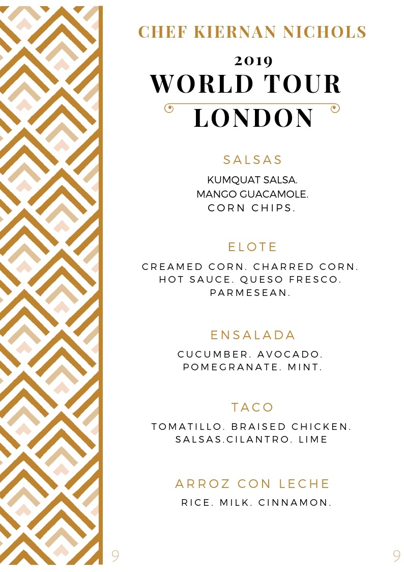 Chef Kiernan Nichols World Tour-London, Pop Up Prie Fixe Dinner/After ...